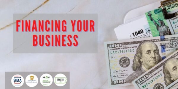 Financing Your Business - Widener SBDC