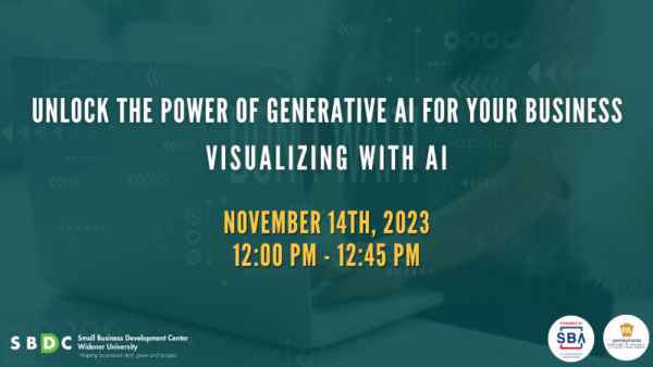 Unlock the Power of Generative AI: Visualizing with AI - Widener SBDC